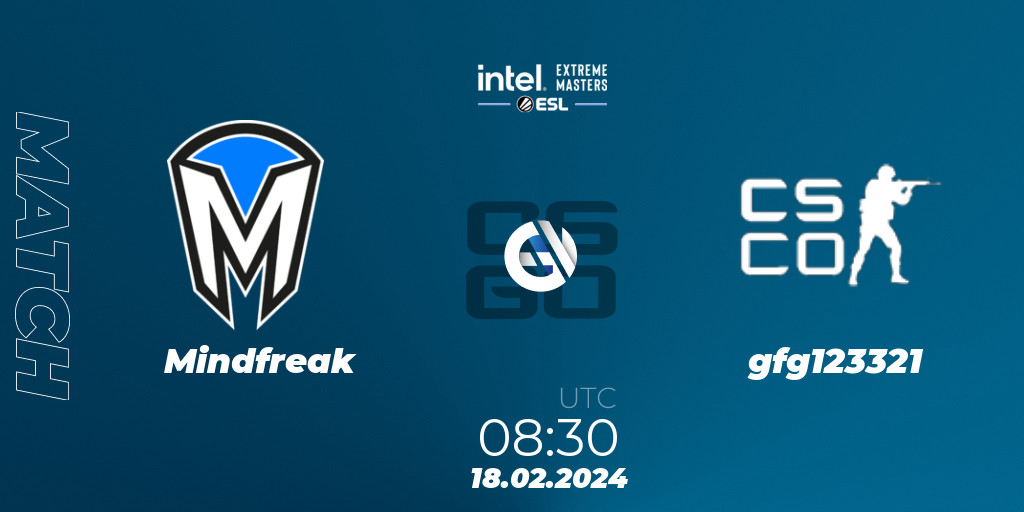 Mindfreak - gfg123321: 18.02.2024 at 08:30. Counter-Strike (CS2) Intel ...